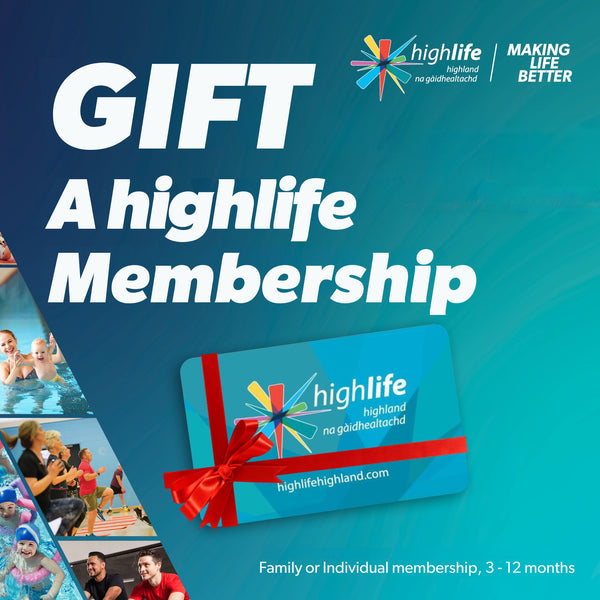 Gift a highlife Membership – High Life Highland